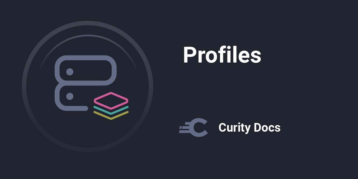 Profiles - Curity Docs